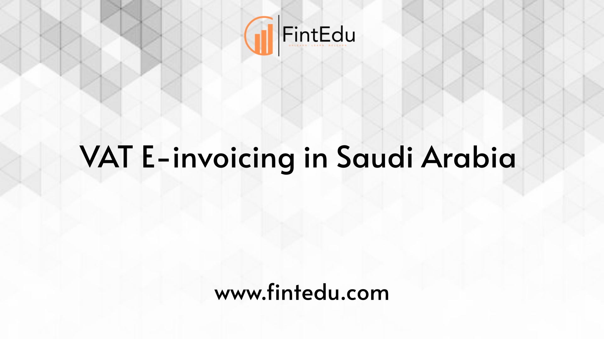 Fintedu: FintEdu Admin: VAT E-invoicing in Saudi Arabia